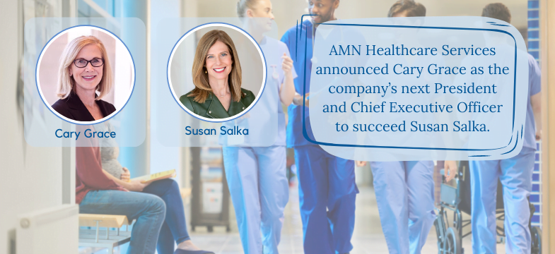 C-Suite Transitions - CEO Transition At AMN Healthcare - InsideArbitrage