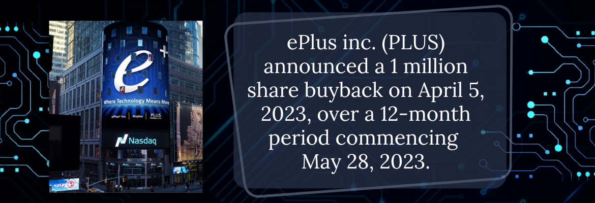 ePlus Announces 1M Share Repurchase Program - Buyback Wednesdays ...