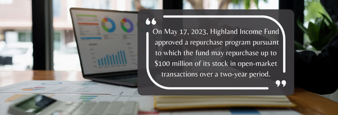 Huge Share Repurchase Announced By Highland Income Fund - Buyback Wednesdays - InsideArbitrage