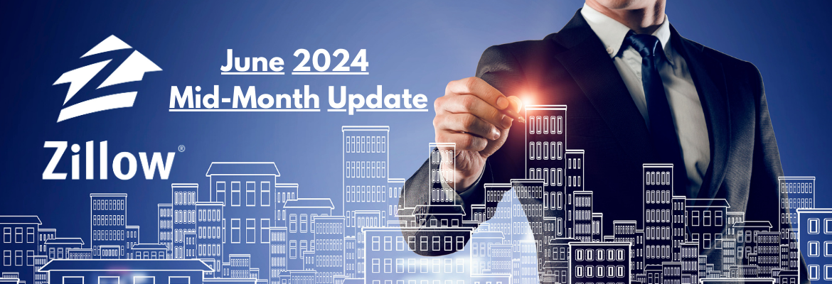 InsideArbitrage June 2024 Mid-Month Update - Zillow - InsideArbitrage